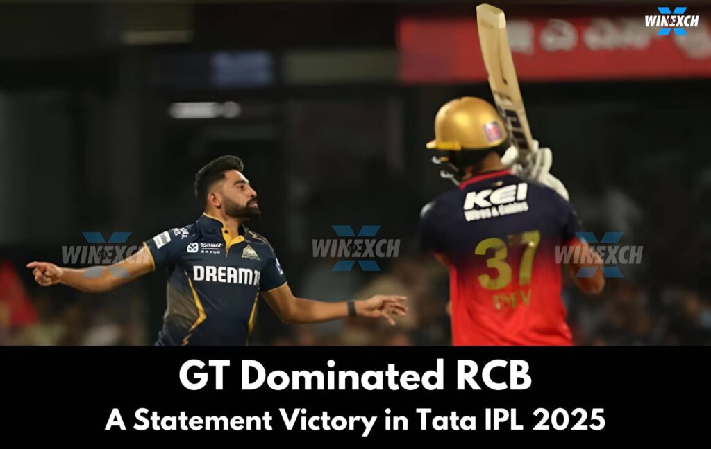 GT Dominated RCB: A Statement Win in Tata IPL 2025